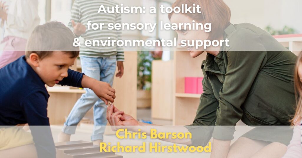 Autism: a toolkit for sensory learning and environmental support ...
