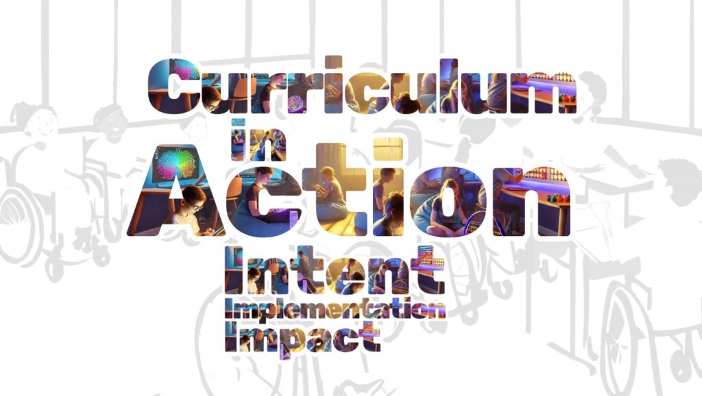 Curriculum in Action: Intent, Implementation, and Impact - Hirstwood Training