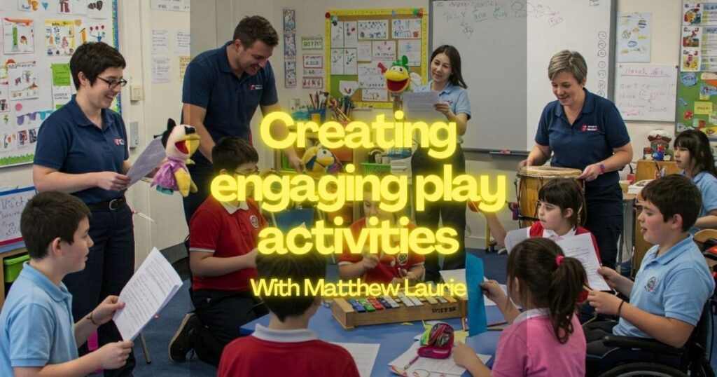 Developing Engaging, Playful and Creative Activities - Hirstwood Training