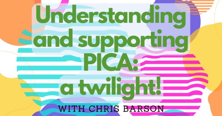 Understanding and supporting PICA - a twilight! - Hirstwood Training